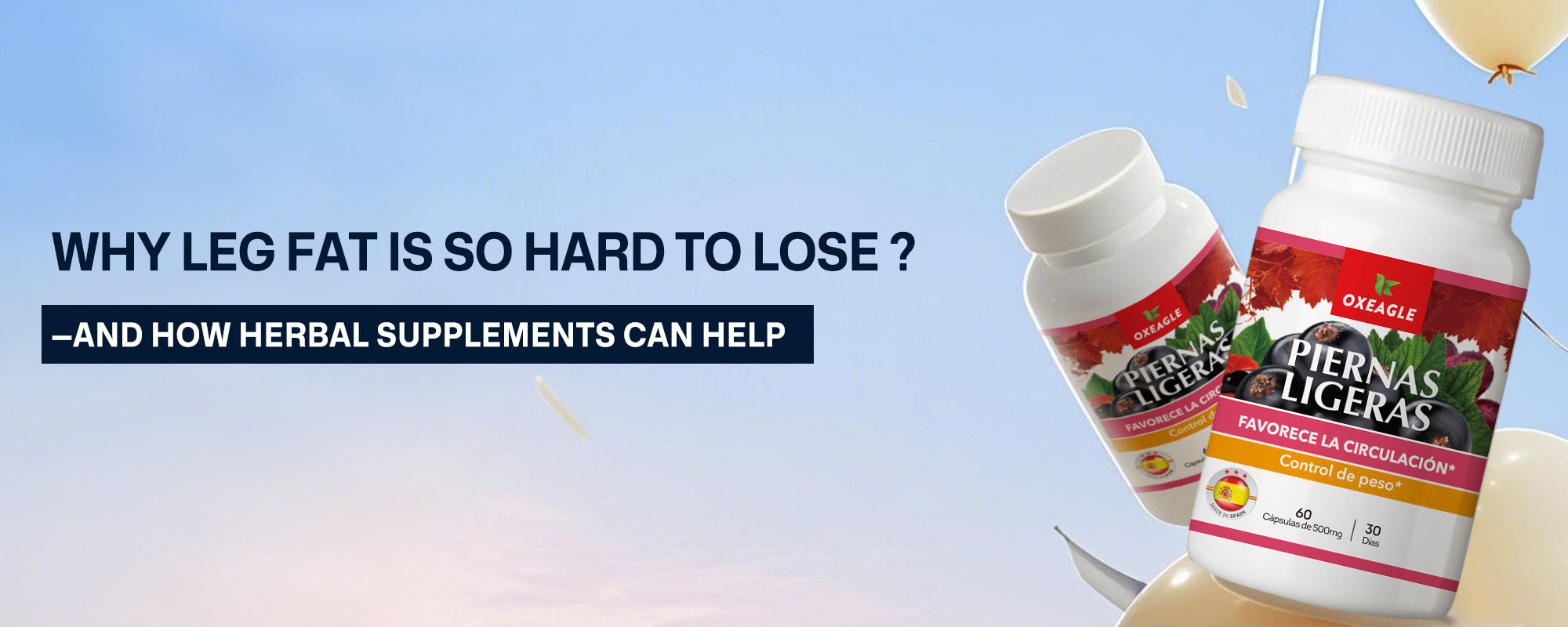 Stubborn Leg Fat? Science-Backed Herbal Solutions | OXEAGLE – Oxeagle